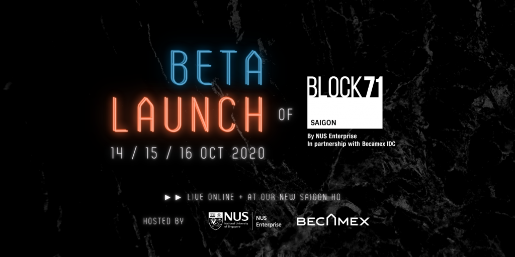 BLOCK71 Saigon Beta Launch - NUS Enterprise